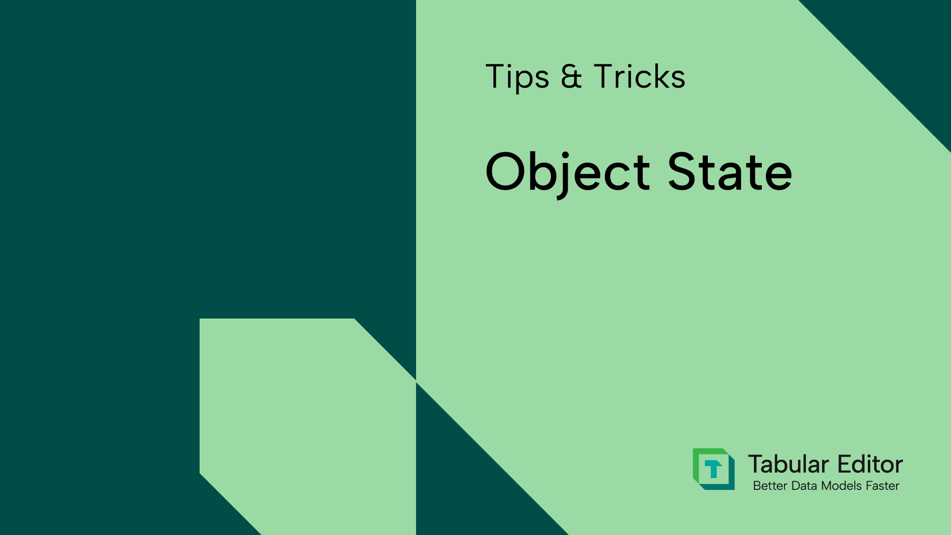 Tabular Editor Tricks – Object State